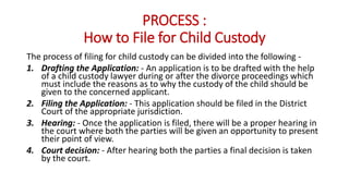 Process of child custody | PPTX