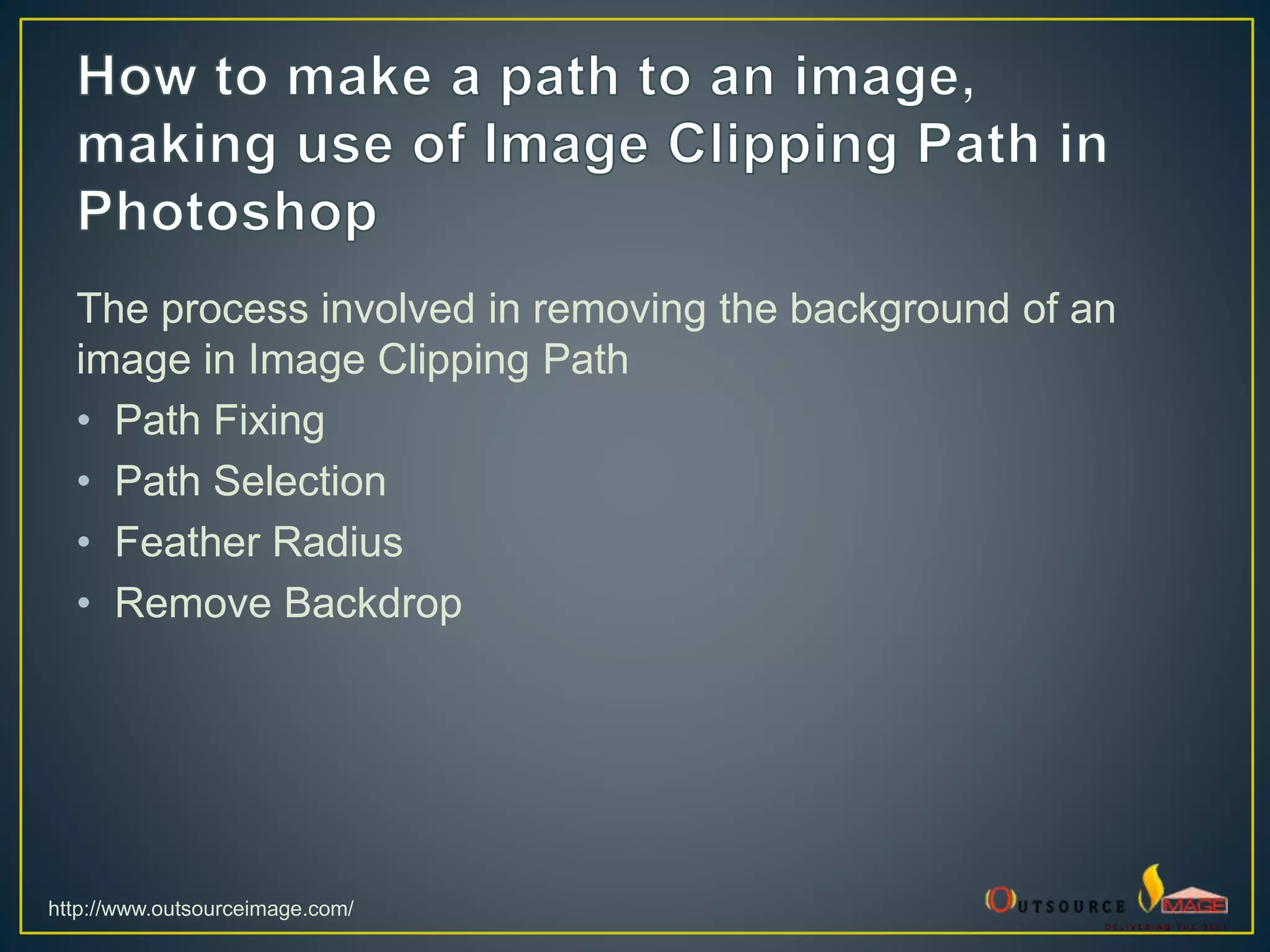 Process of clipping path services | PPT