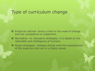Process of curriculum change | PPTX