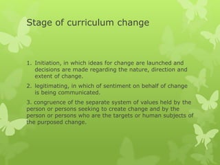 Process of curriculum change | PPTX