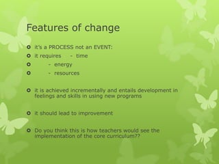 Process of curriculum change | PPTX
