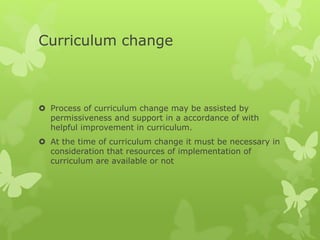 Process of curriculum change | PPTX