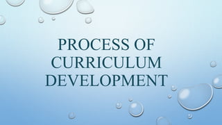 Process of curriculum development | PPT