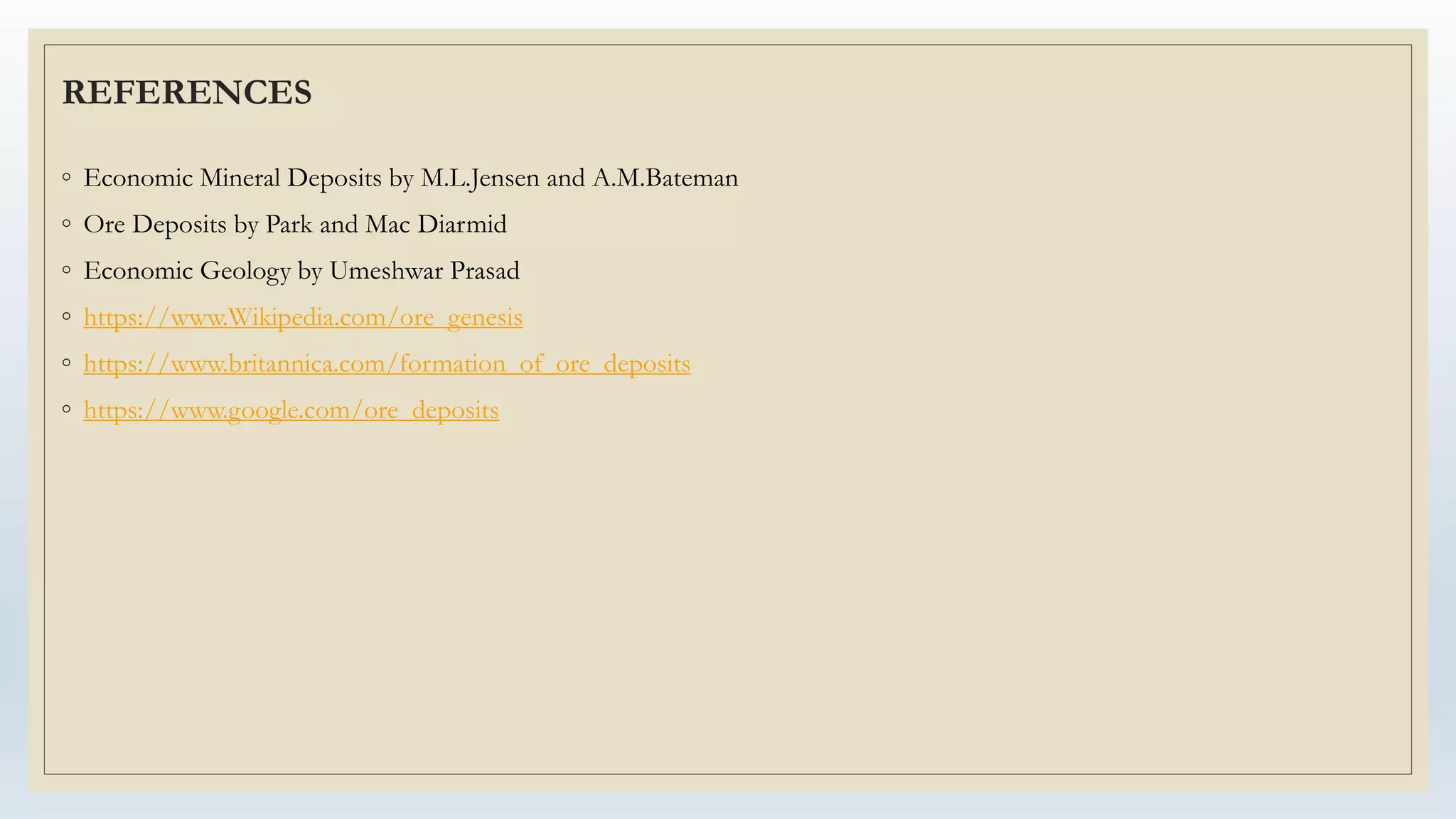PROCESSES OF FORMATION OF ORE DEPOSIT | PPTX