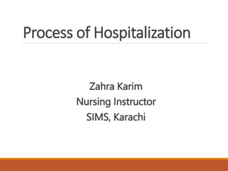 PROCESS OF HOSPITALIZATION.pptx