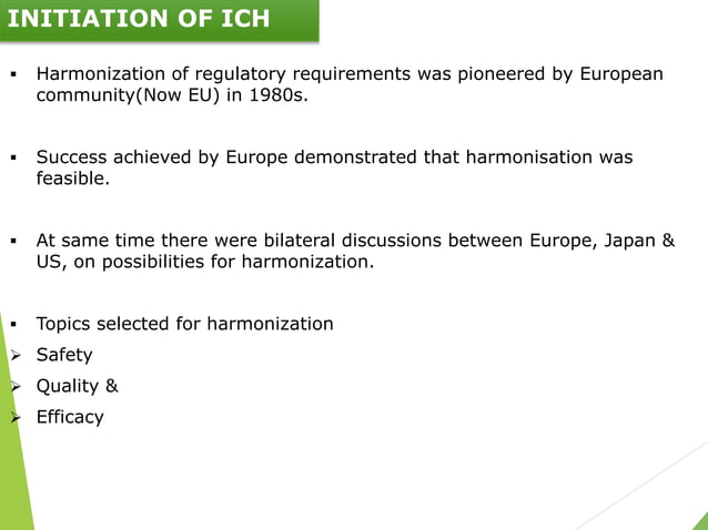 PROCESS OF ICH (International Council for Harmonisation) | PPTX