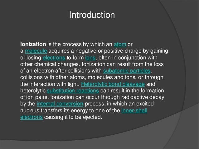 Process of ionization