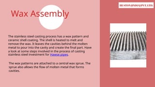 What Do You Know About Stainless Steel Casting of Hawse Pipes? | PPT
