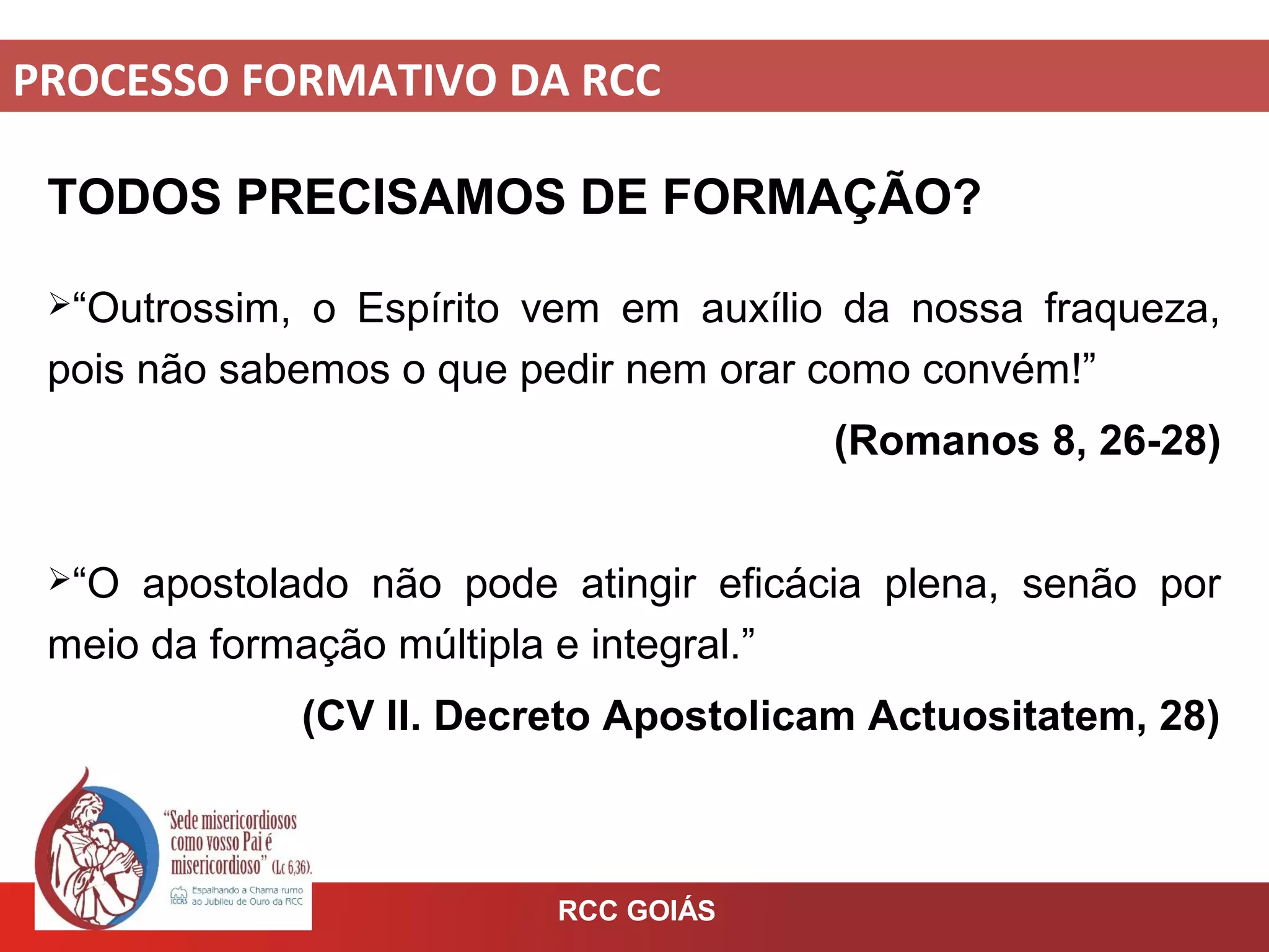 Processo formativo da rcc | PPT