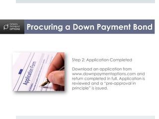 Process of Procuring a Down Payment Bond | PPTX