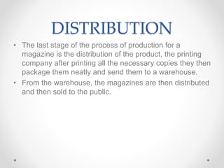 Process of production of a magazine | PPTX
