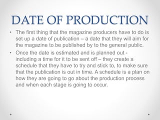 Process of production of a magazine | PPTX