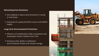 The Role of Soil Stabilization in Erosion Control: Process of ...