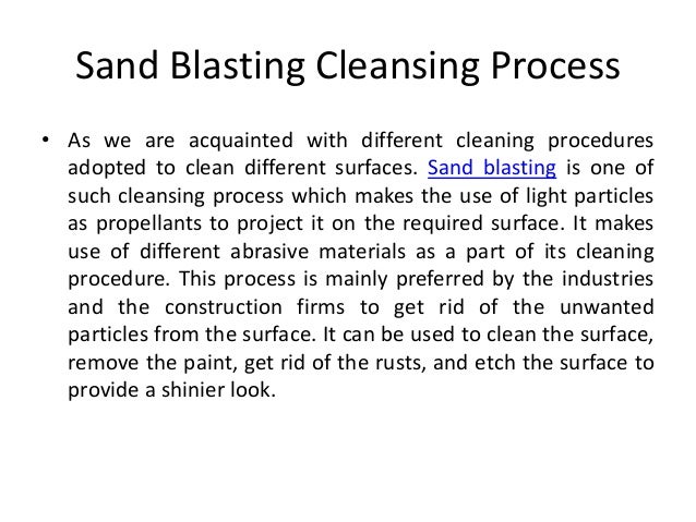 Process of sand blasting