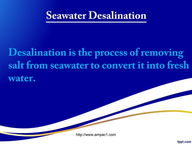 Process of seawater desalination | PPT