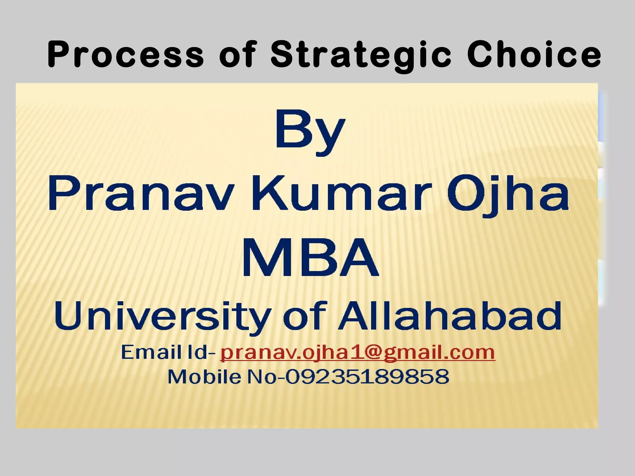 Process of strategic choice | PPT