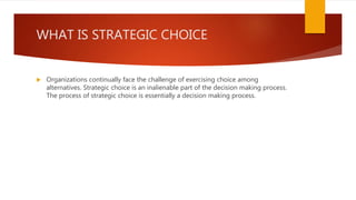 Process of strategic choice | PPTX