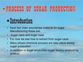 Process of sugar production from sugarcane - sugar factory | PDF