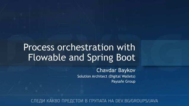 Process Orchestration with Flowable and Spring Boot | PPTX