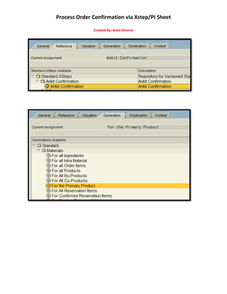 Learn Process order confirmation via XStep and PI sheet | PDF