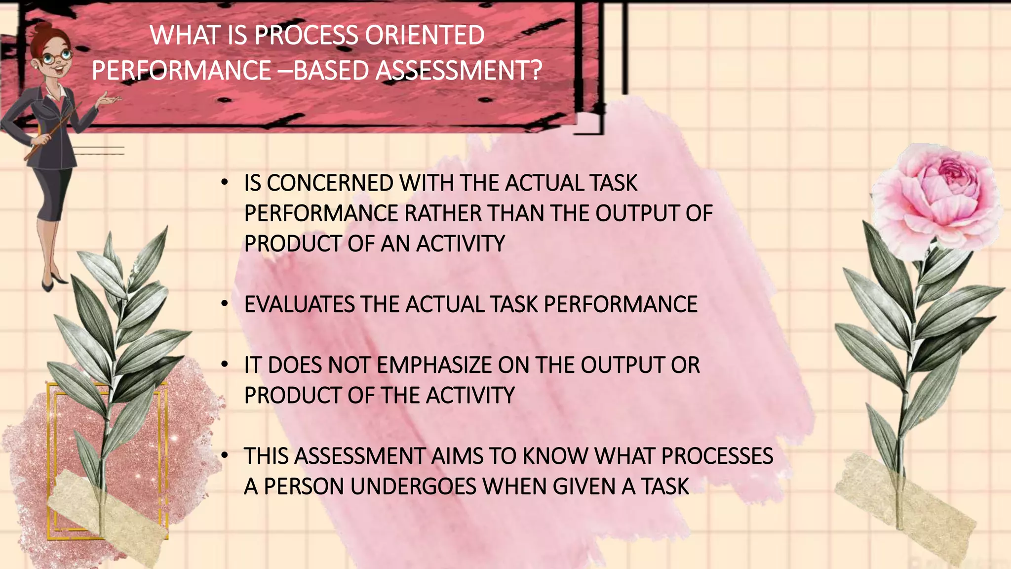 PROCESS ORIENTED PERFORMANCE -BASED ASSESSMENT.pptx