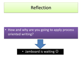 process oriented writing.pptx