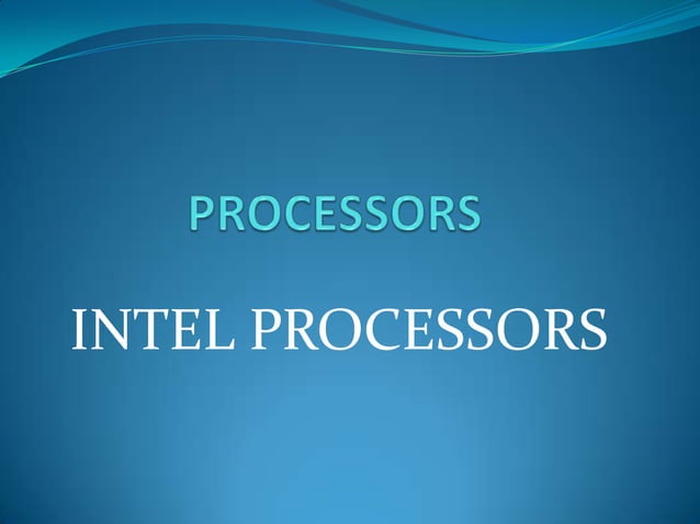 Intel Processors | PPTX