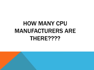 Microprocessors:Types & Comparison of Microprocessors | PPTX