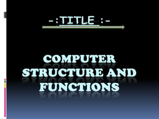 Processor structure and funtions | PPTX