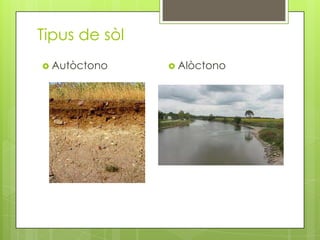 Processos geològics externs | PPT