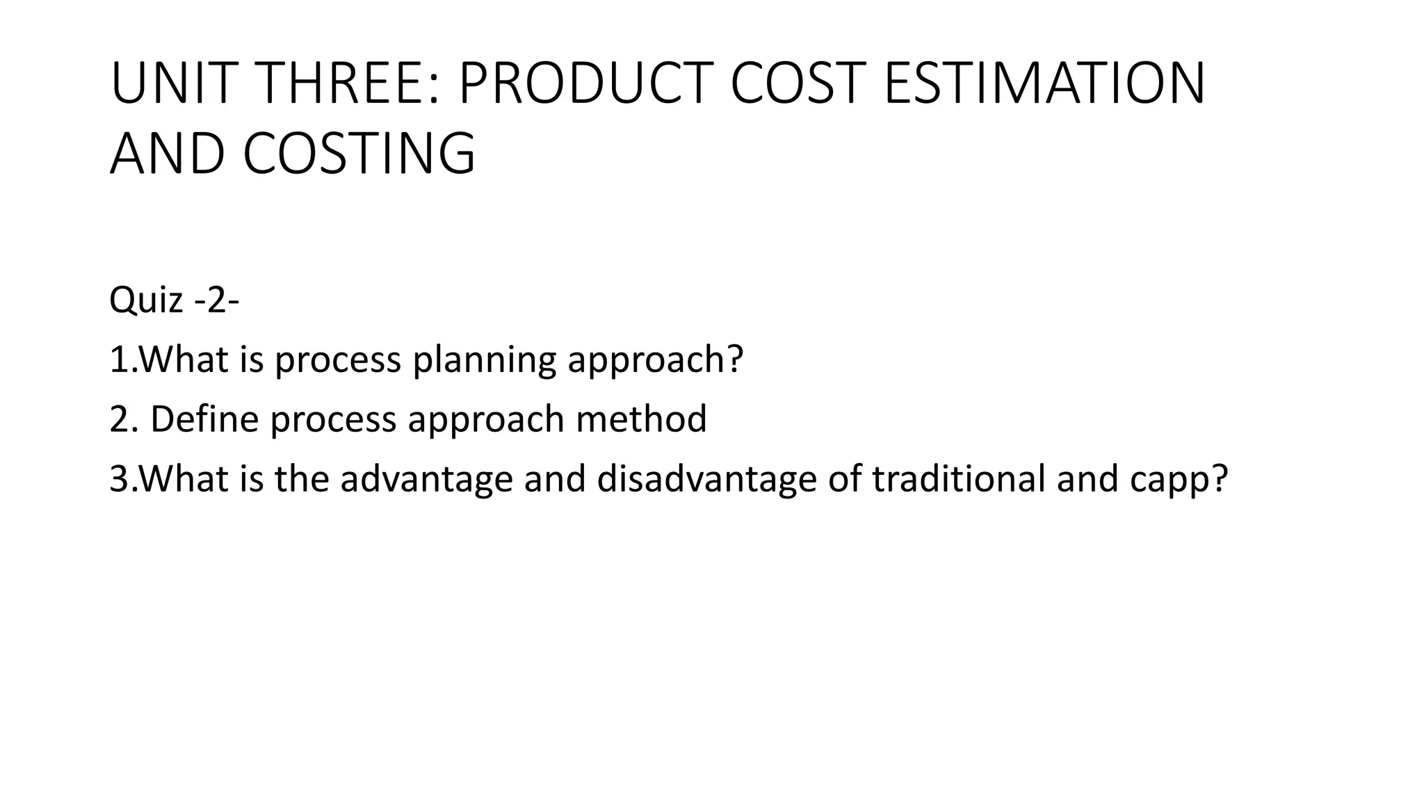 Process planning unit two | PPTX