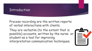 Process recording | PPTX
