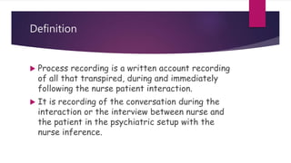 Process recording | PPTX