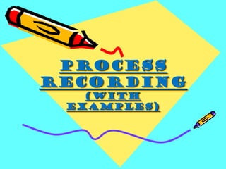 Process Recording | PDF