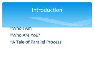 Process recording workshop | PPT