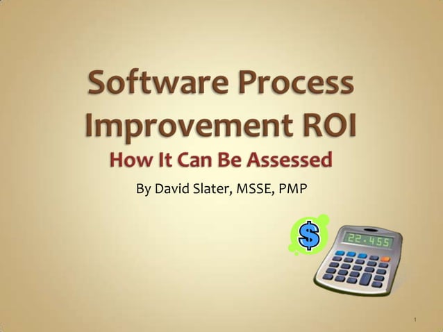 Assessing Process Improvement ROI | PPT
