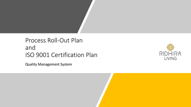 Process Role Out Plan and ISO 9001 Certification -R.pptx