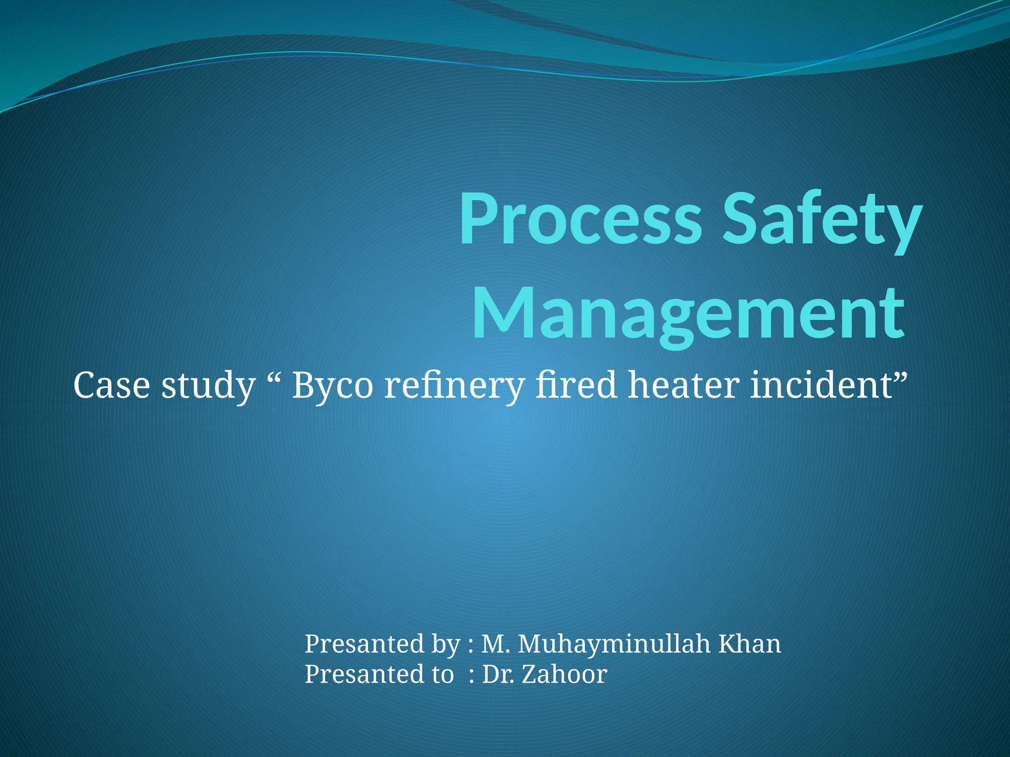 Process Safety Management im Refinery.pptx