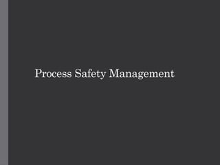 Process Safety Management presentation headlines.pptx