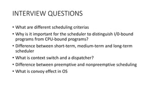 Process Scheduling Algorithms | Interviews | Operating system | PPT