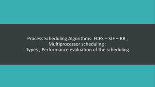 Process scheduling algorithms | PPTX