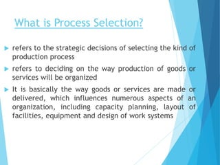 Process selection | PPTX