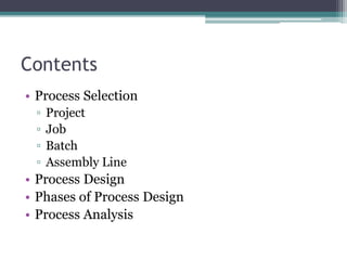 Process selection, design & analysis | PPTX