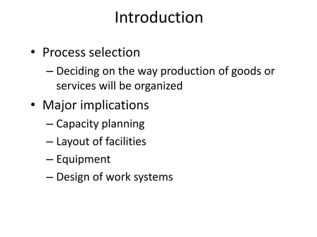 Process Selection & Facility Layout.ppt