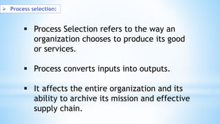 Process selection & facility layout.pptx