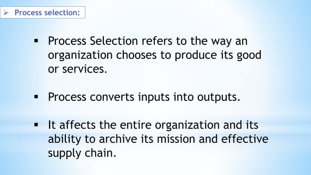 Process selection & facility layout.pptx