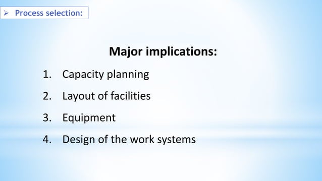 Process selection & facility layout.pptx