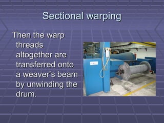 Process sequence of weaving | PPT