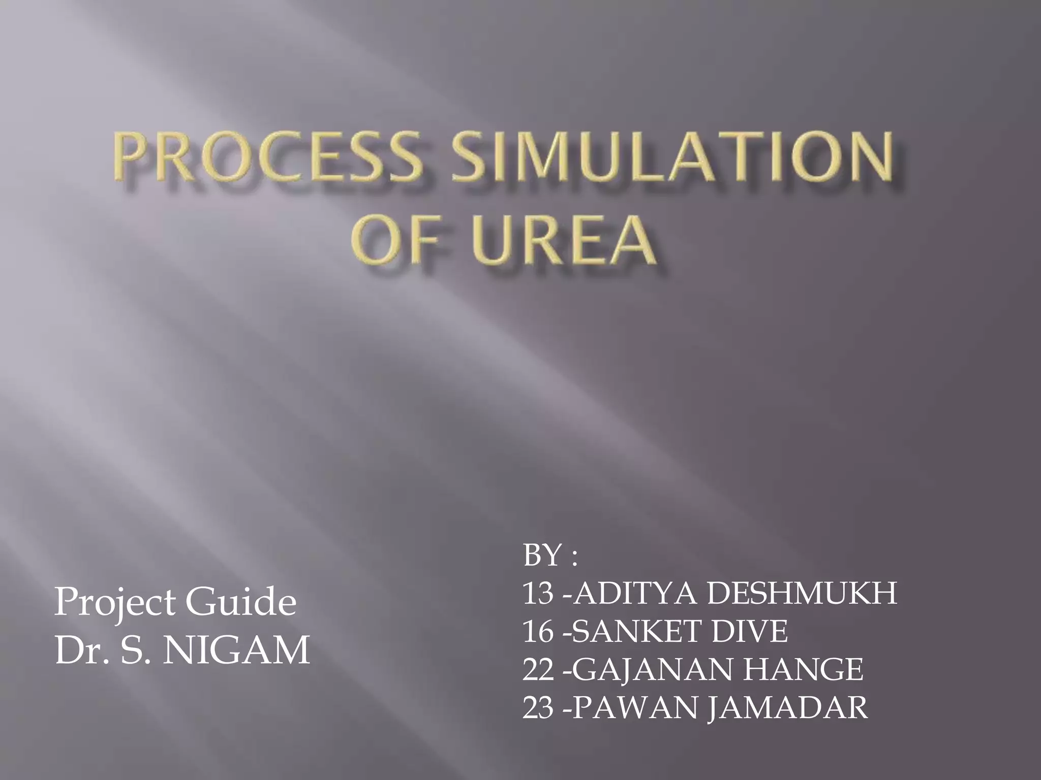 Process simulation of urea plant | PPTX