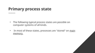 process state presentation by Deepak Thakur | PPT